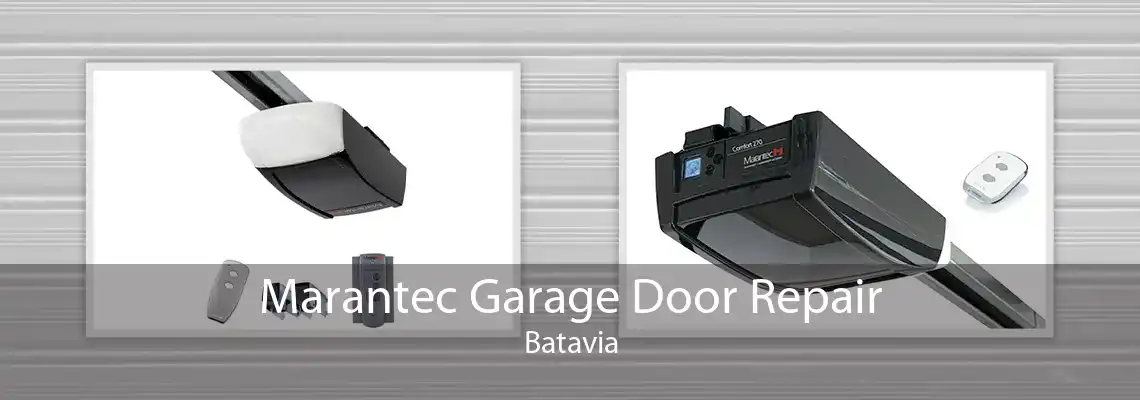 Marantec Garage Door Repair Batavia | Marantec Garage Door Opener Repair