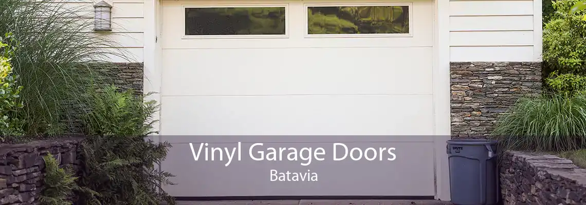 Vinyl Garage Doors Batavia | Affordable Vinyl Garage Door Services